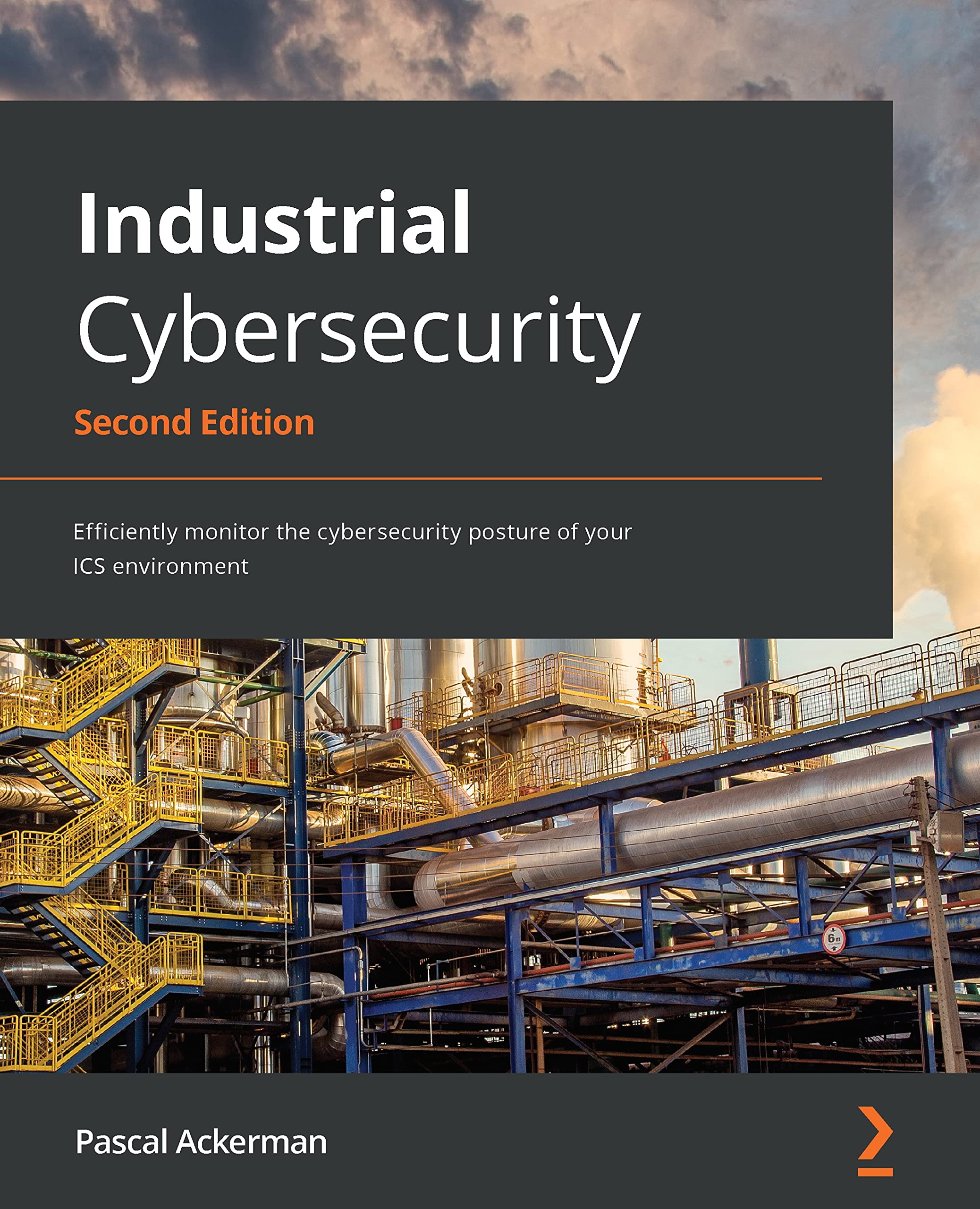 Industrial Cybersecurity: Efficiently monitor the cybersecurity posture ...