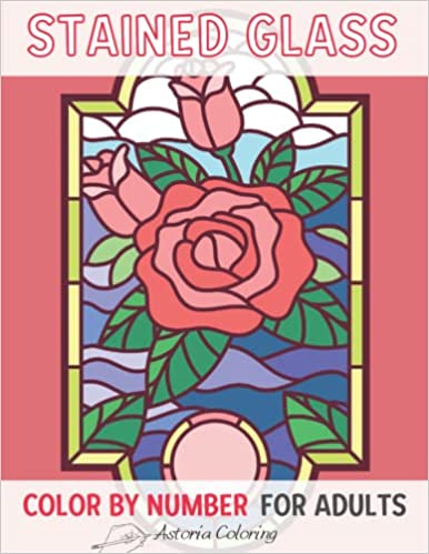 Stained Glass Color By Number Coloring Book for Adults: Amazing Single ...