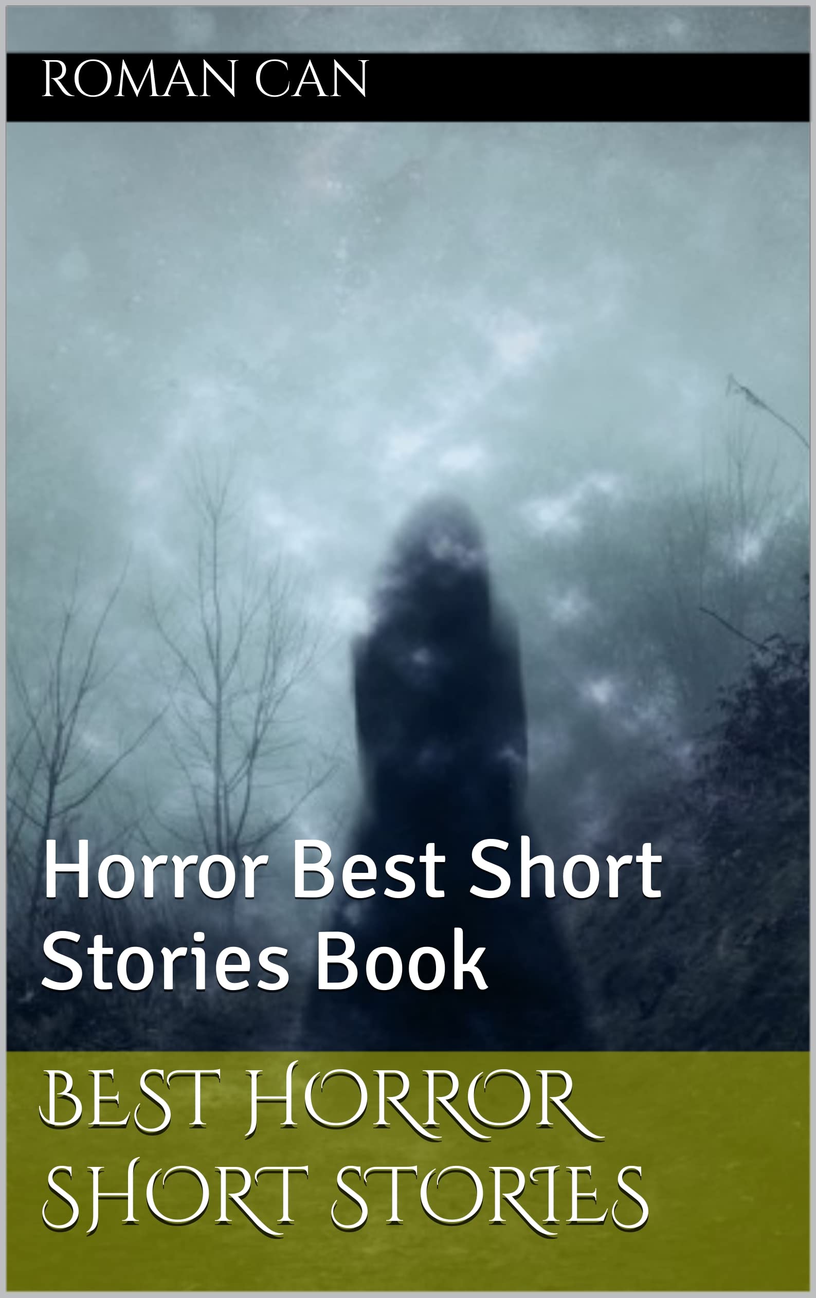 Awesome Horror Stories: 10 Awesome Horror Best Short Stories by Dinchuk ...
