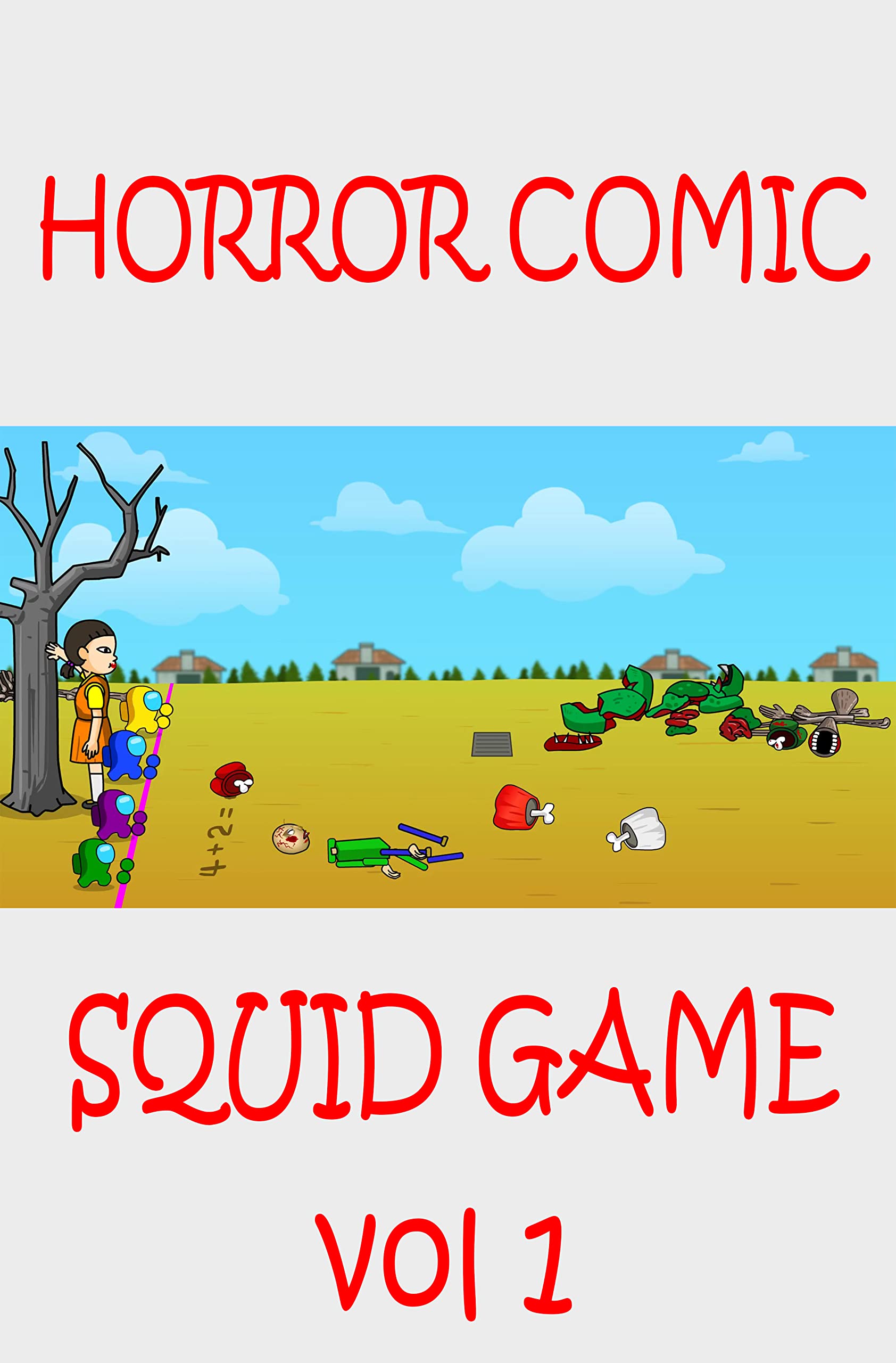 Death Gaming- Squid Game Horror Comic Vol 1 by Zola Rodriguez | Goodreads