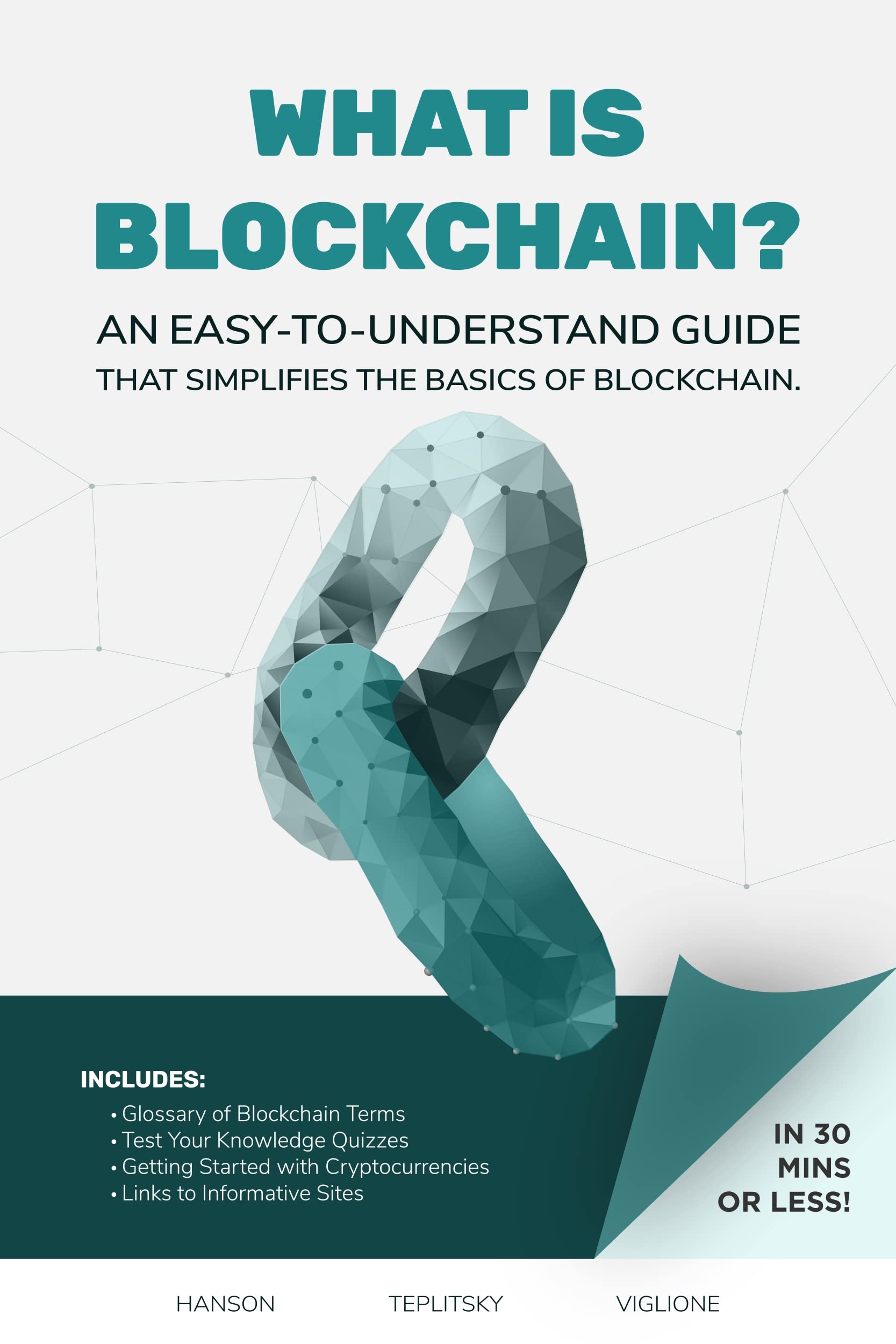What is Blockchain? An Easy-to-Understand Guide That Simplifies the ...
