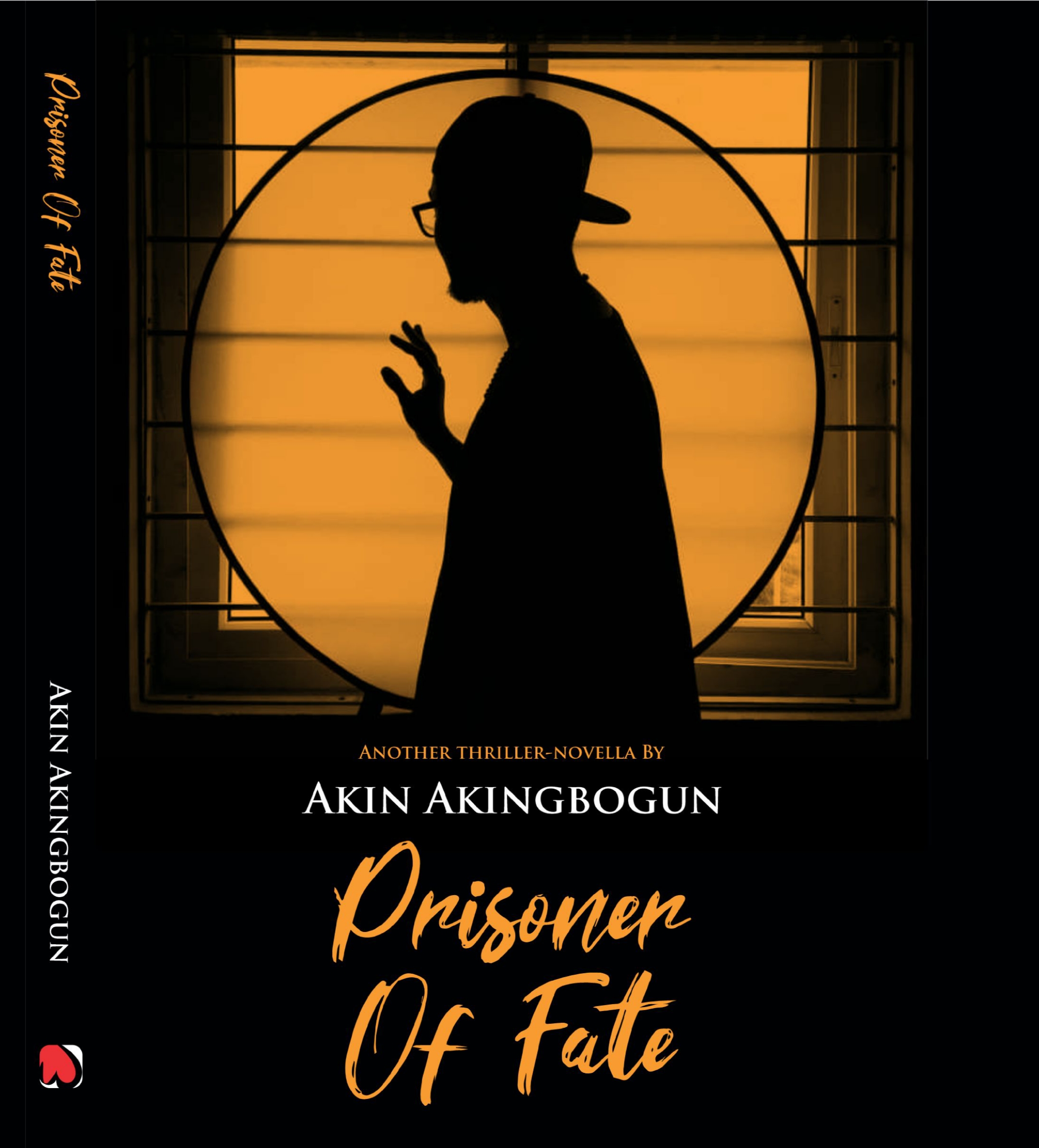 Prisoner of fate by Akin Akingbogun | Goodreads
