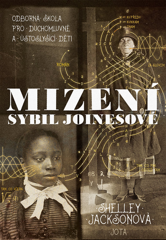 Mizení Sybil Joinesové by Shelley Jackson | Goodreads