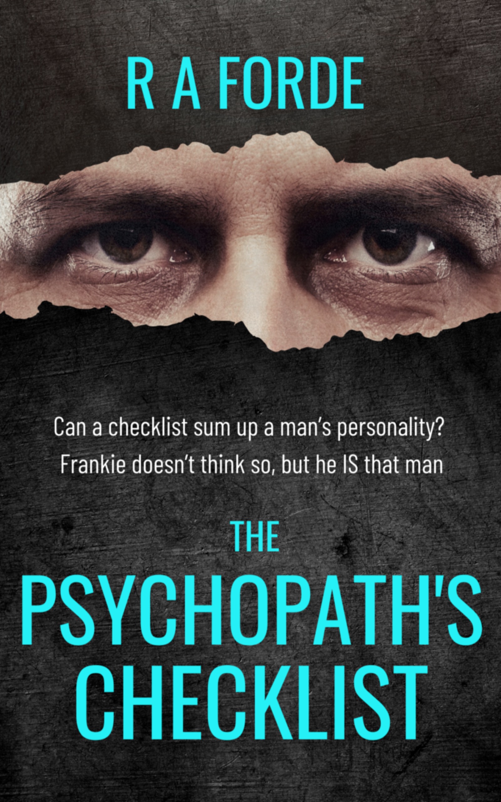 The Psychopath's Checklist by R.A. Forde | Goodreads