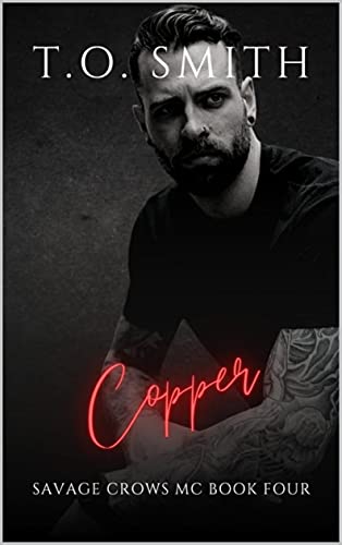 Copper (Savage Crows MC, #4) by T.O. Smith | Goodreads