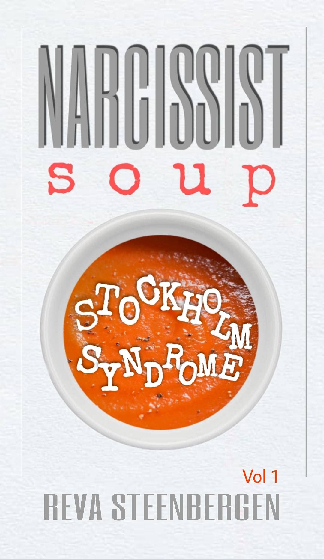 Narcissist Soup: Stockholm Syndrome by Reva Steenbergen | Goodreads
