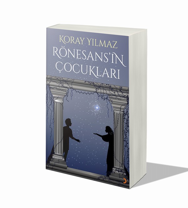 Rönesans'ın Çocukları by Koray Yılmaz | Goodreads