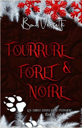 Fourrure & Forêt Noire by Bones Vercetti | Goodreads
