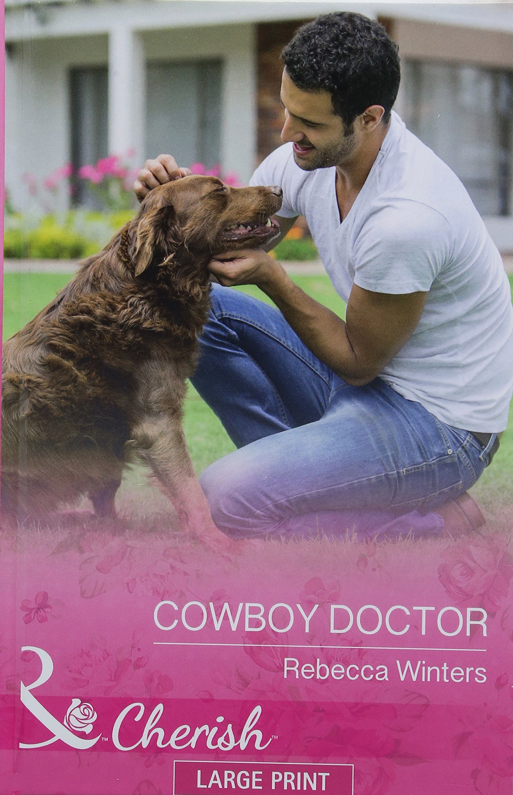Cowboy Doctor (Sapphire Mountain Cowboys) by Rebecca Winters | Goodreads
