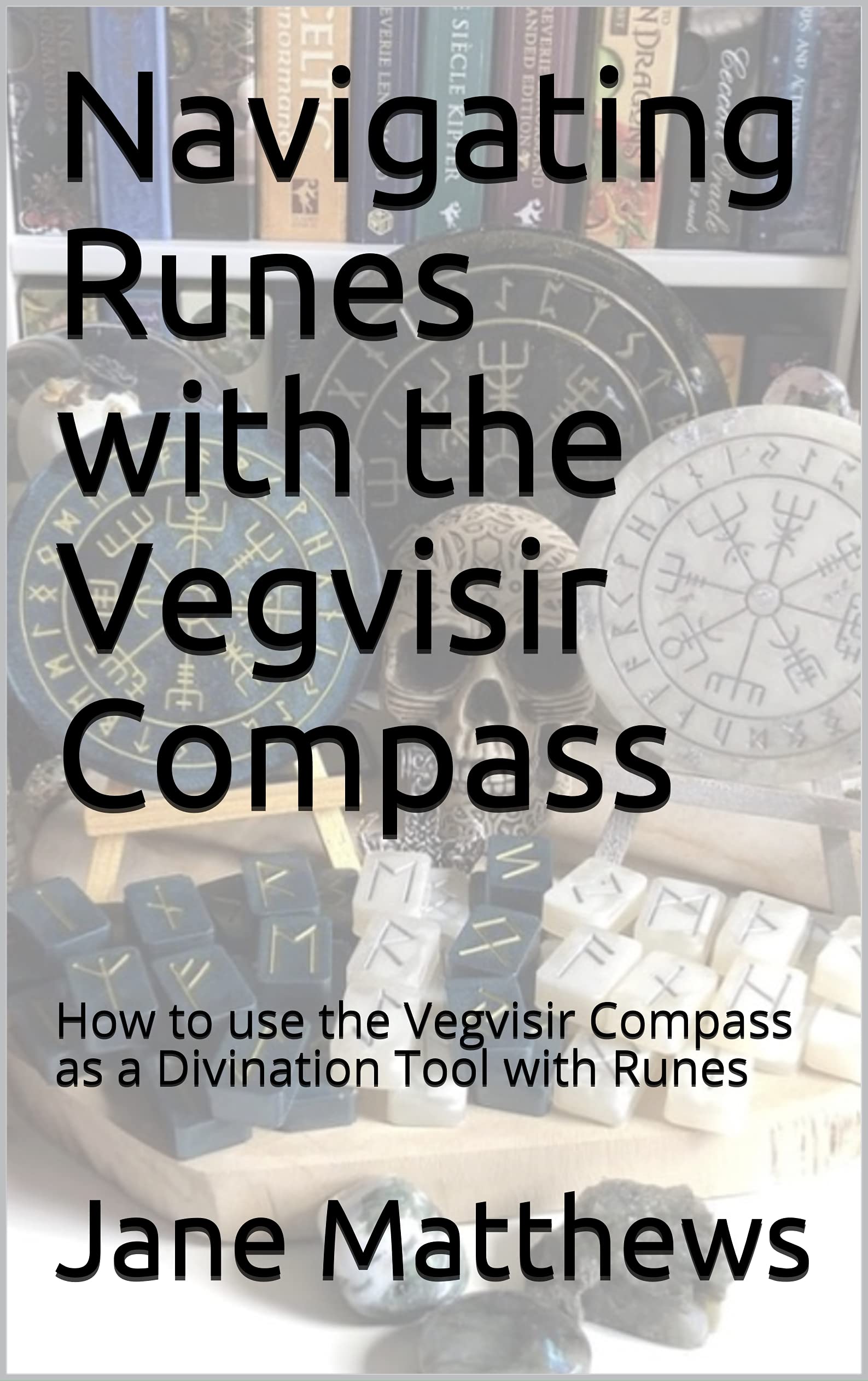 Navigating Runes with the Vegvisir Compass: How to use the Vegvisir ...