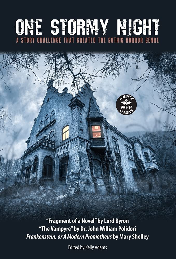 One Stormy Night: A Story Challenge that Created the Gothic Horror ...