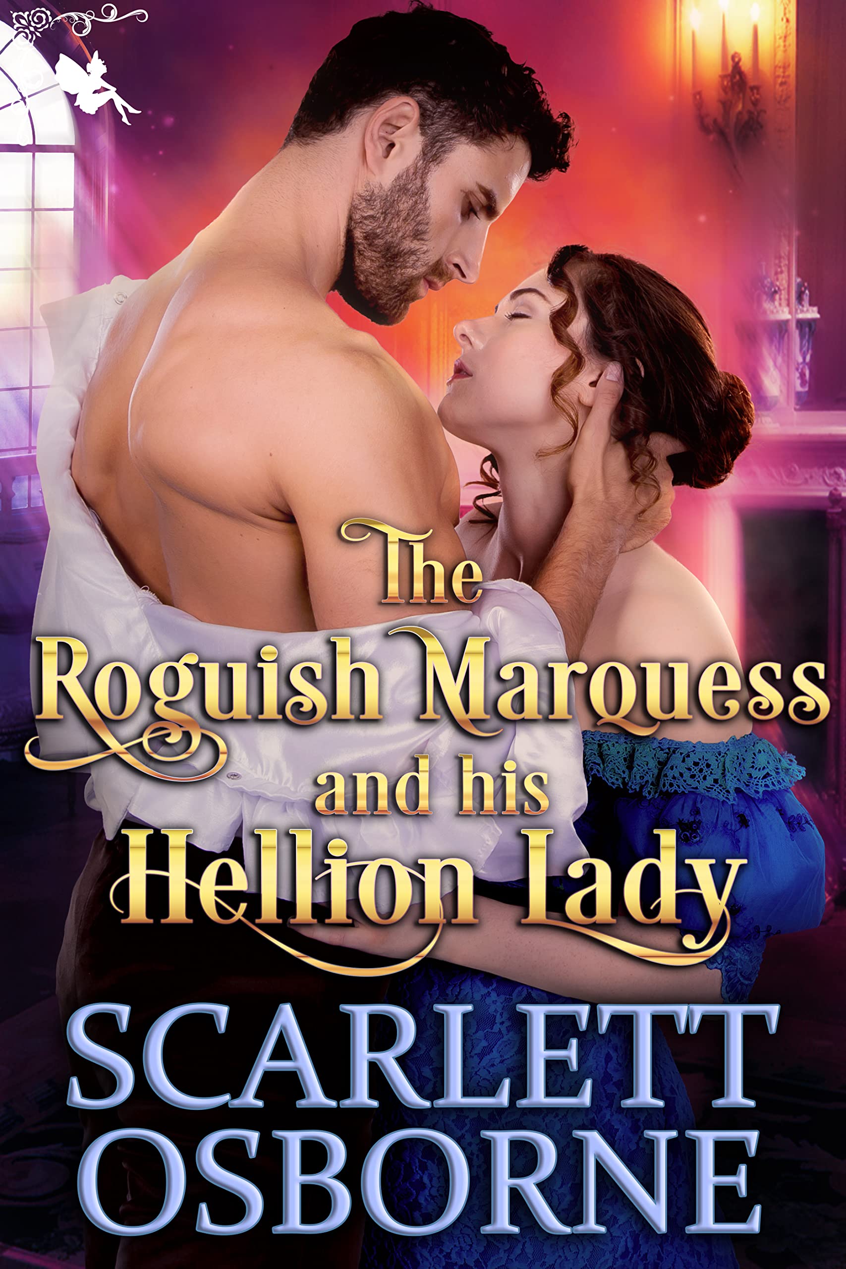 The Roguish Marquess and his Hellion Lady by Scarlett Osborne | Goodreads