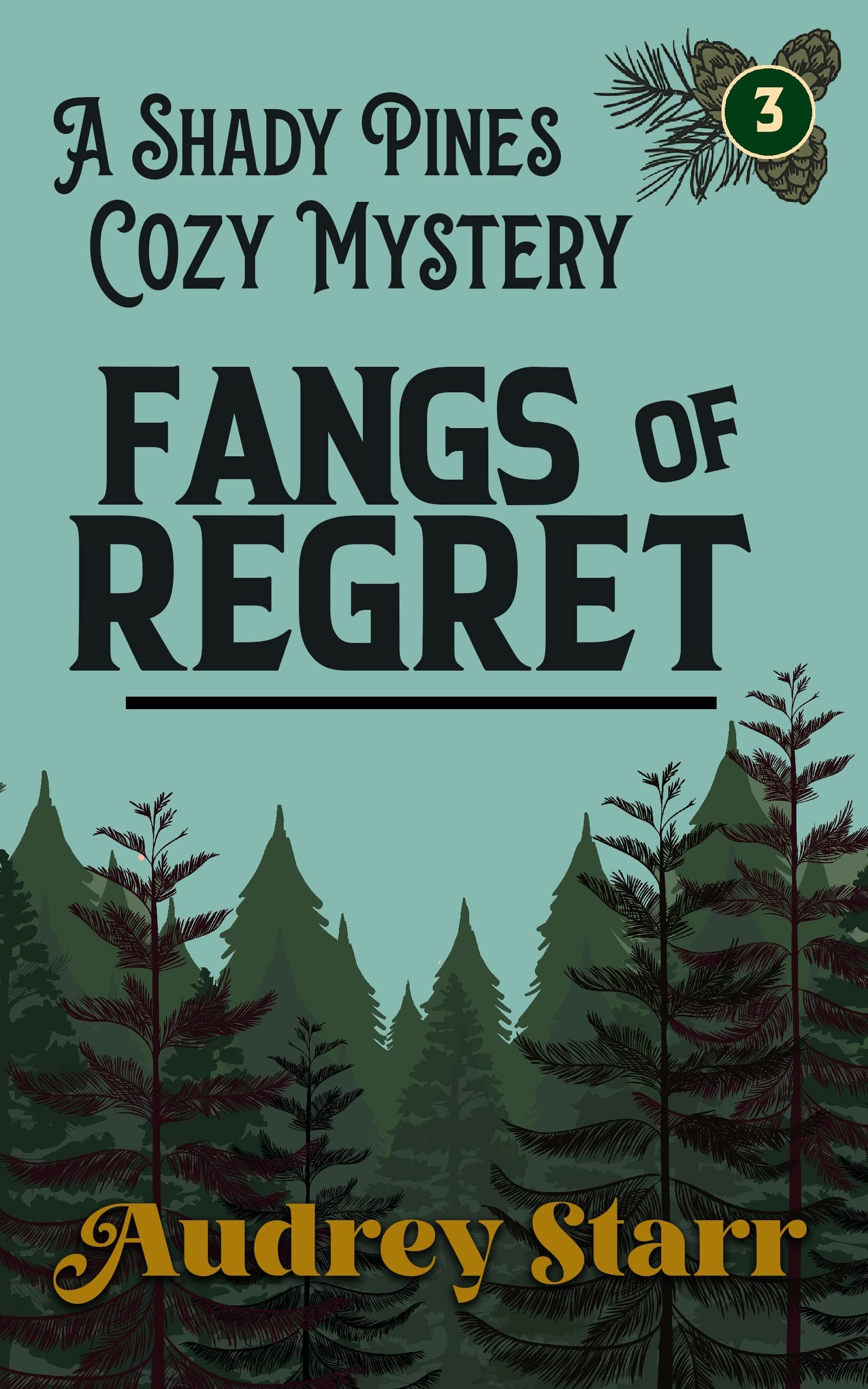 Fangs Of Regret (A Shady Pines Cozy Vampire Mystery: Book 3): - A ...