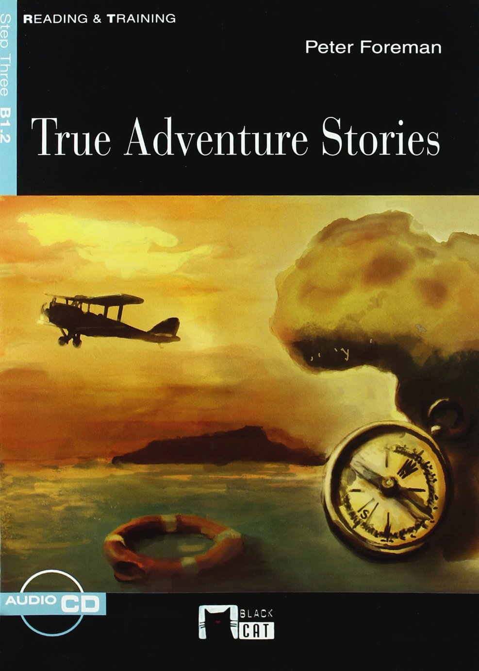 TRUE ADVENTURE STORIES + CD by DE AGOSTINI Scuola Spa | Goodreads