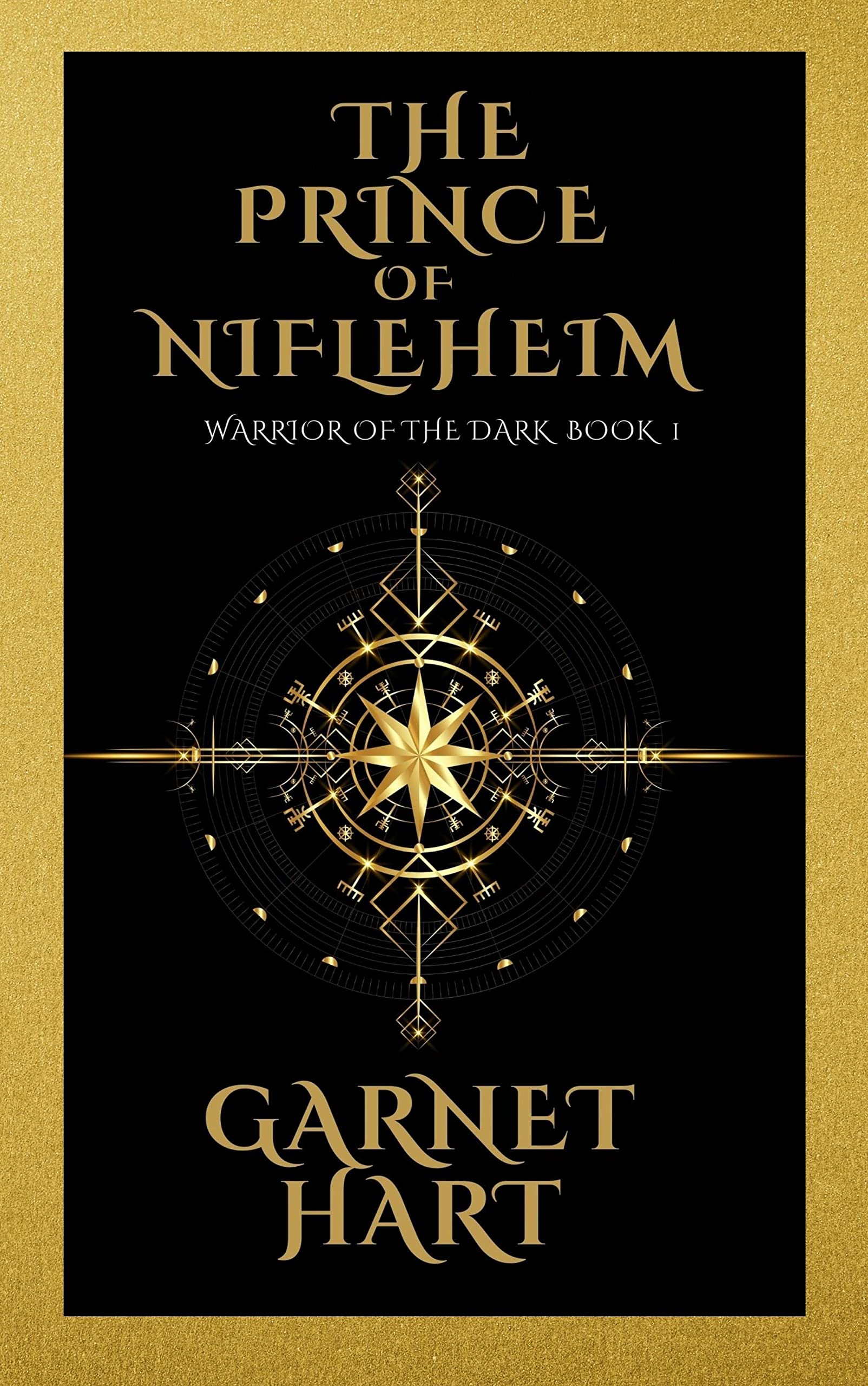 The Prince of Nifleheim: Warrior of the Dark Book 1 by Garnet Hart ...