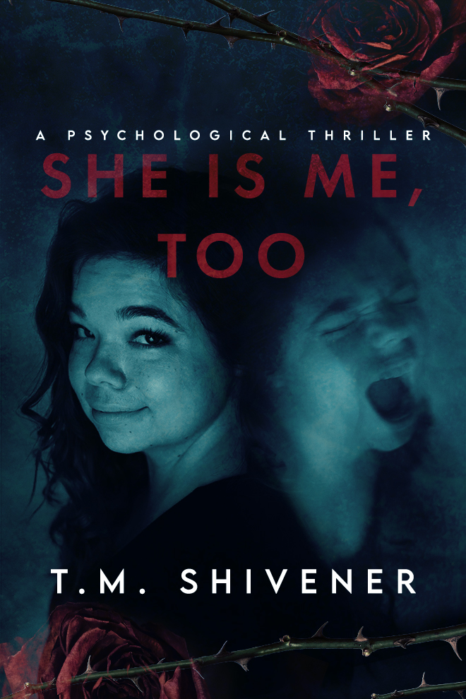 She Is Me, Too by T.M. Shivener | Goodreads