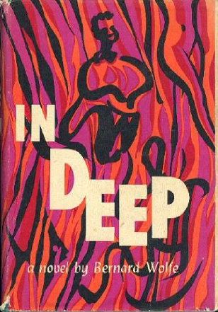In Deep by Bernard Wolfe | Goodreads