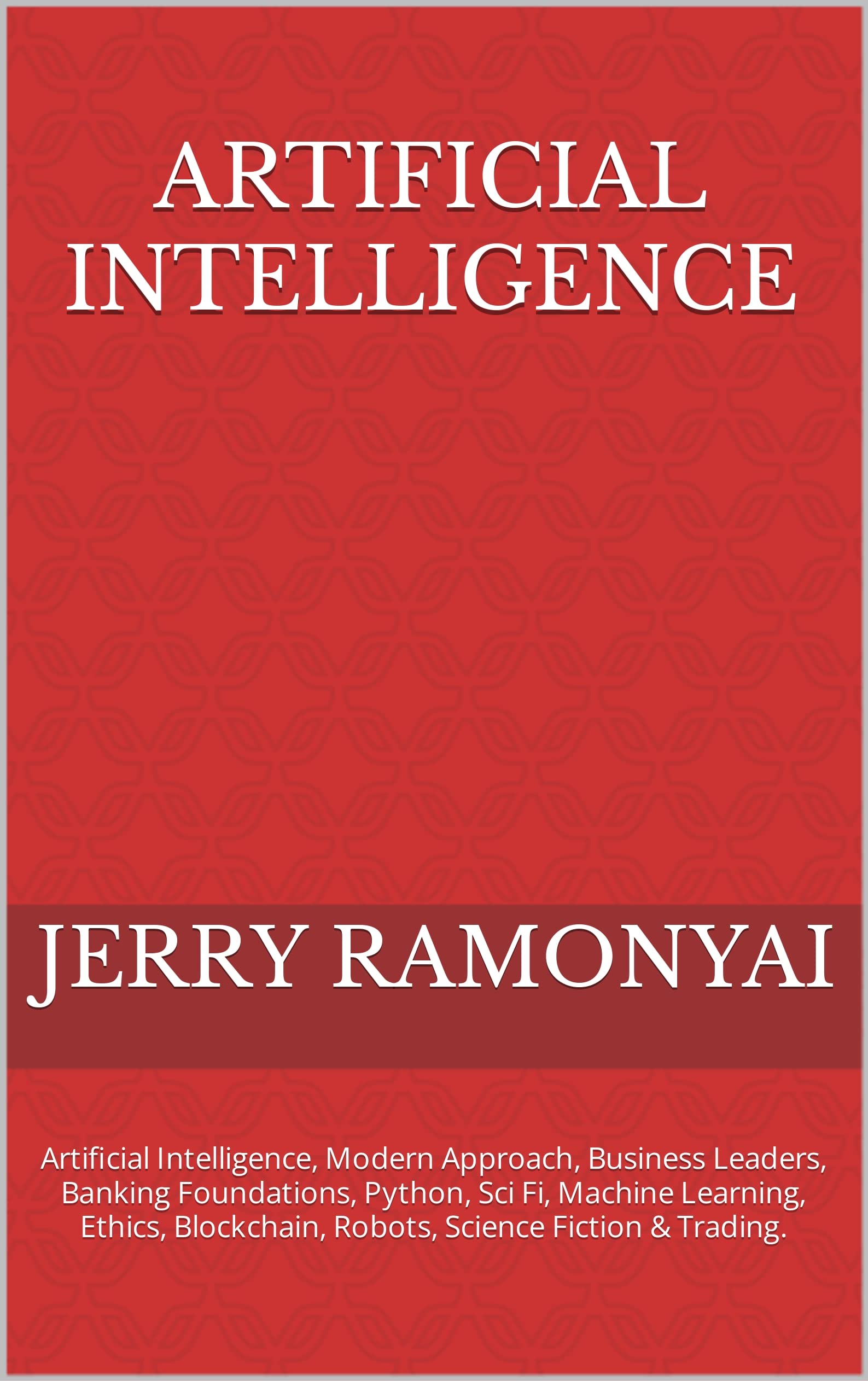 Artificial Intelligence: Artificial Intelligence, Modern Approach ...