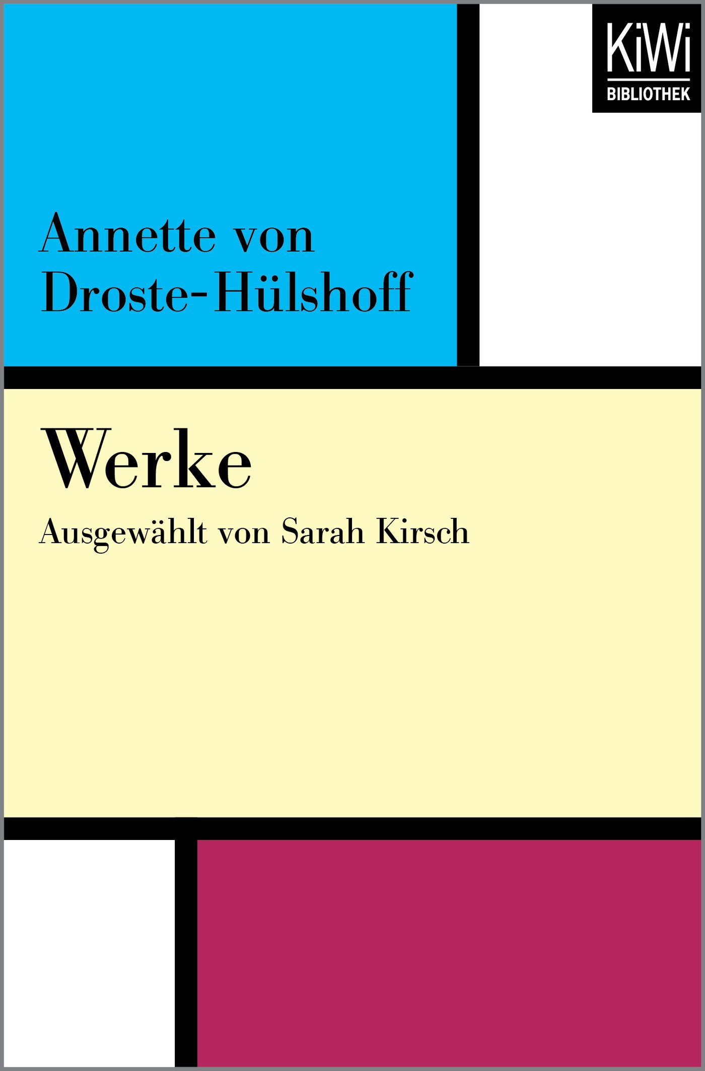 Werke: Ausgewählt von Sarah Kirsch by Annette von Droste-Hülshoff ...
