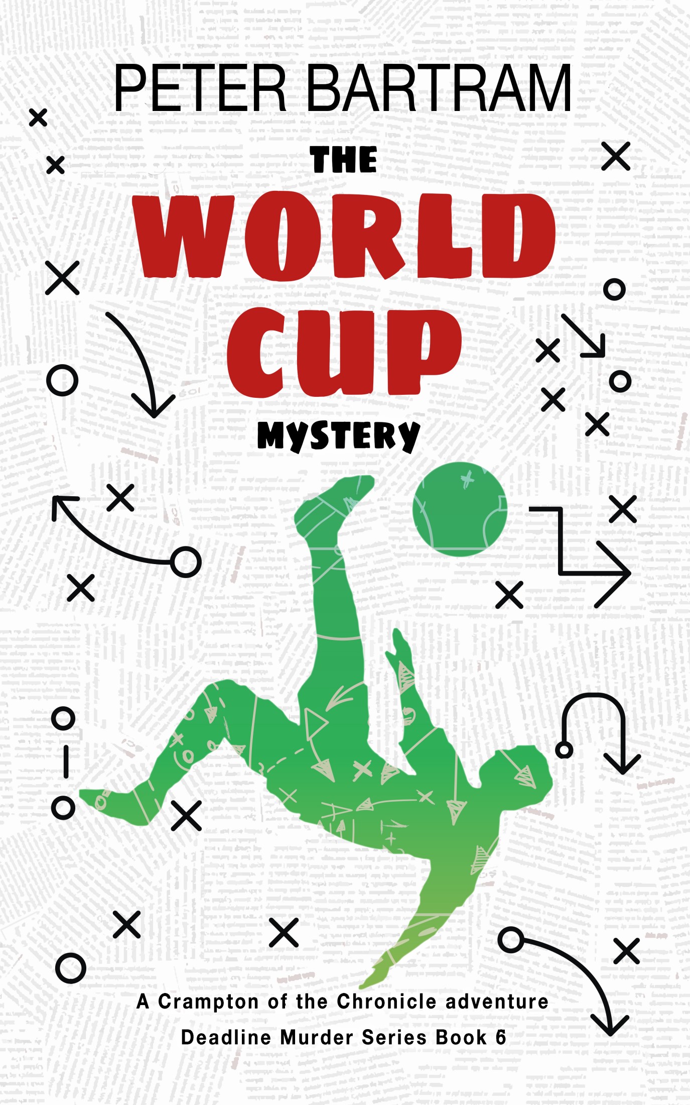 The World Cup Mystery by Peter Bartram | Goodreads