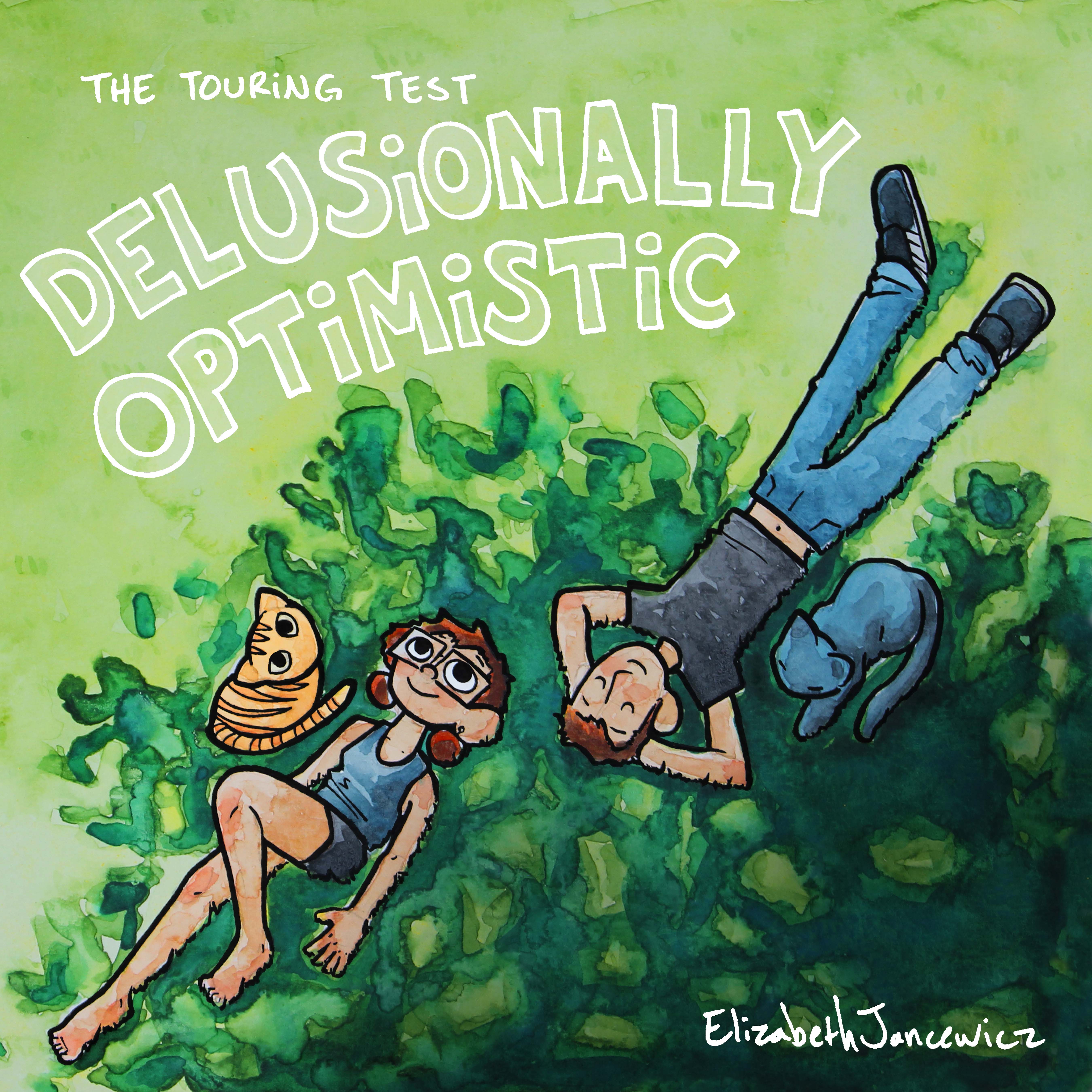 The Touring Test: Delusionally Optimistic by Elizabeth Jancewicz ...