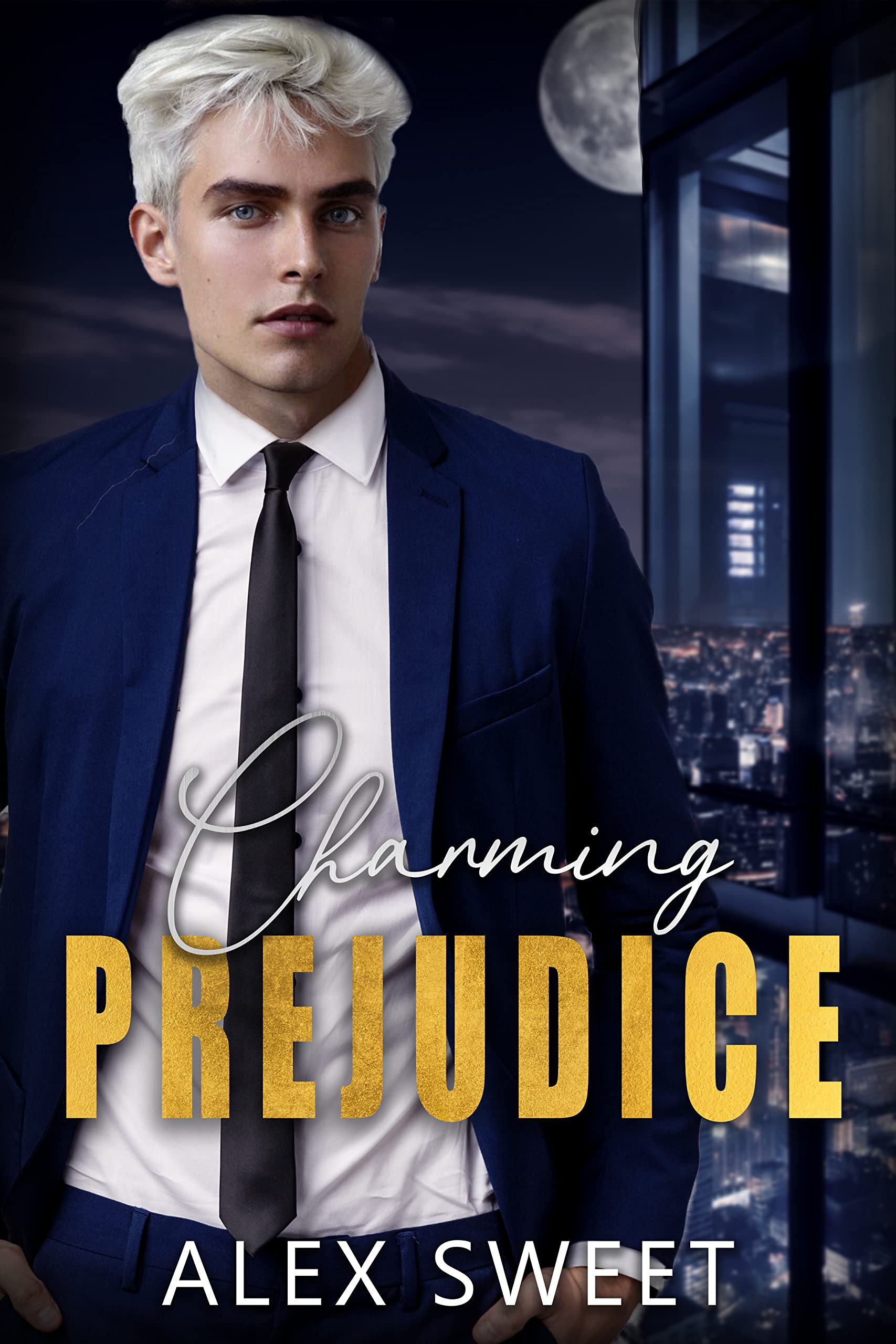 Charming Prejudice by Alex Sweet | Goodreads
