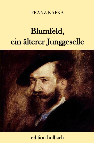 Blumfeld, ein älterer Junggeselle (German Edition) by Franz Kafka ...
