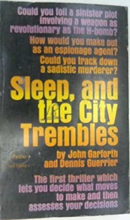 Sleep, and the City Trembles by John & Guerrier Garforth | Goodreads