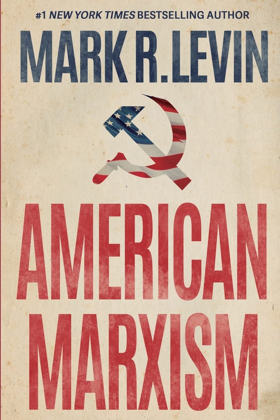 American Marxism by Mark R Levin | Goodreads
