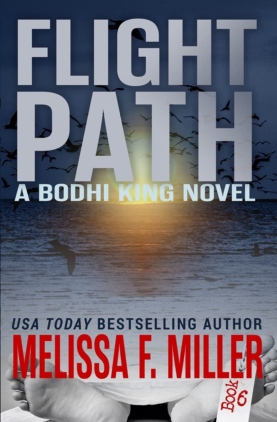 Flight Path (A Bodhi King Novel) by Melissa F. Miller | Goodreads