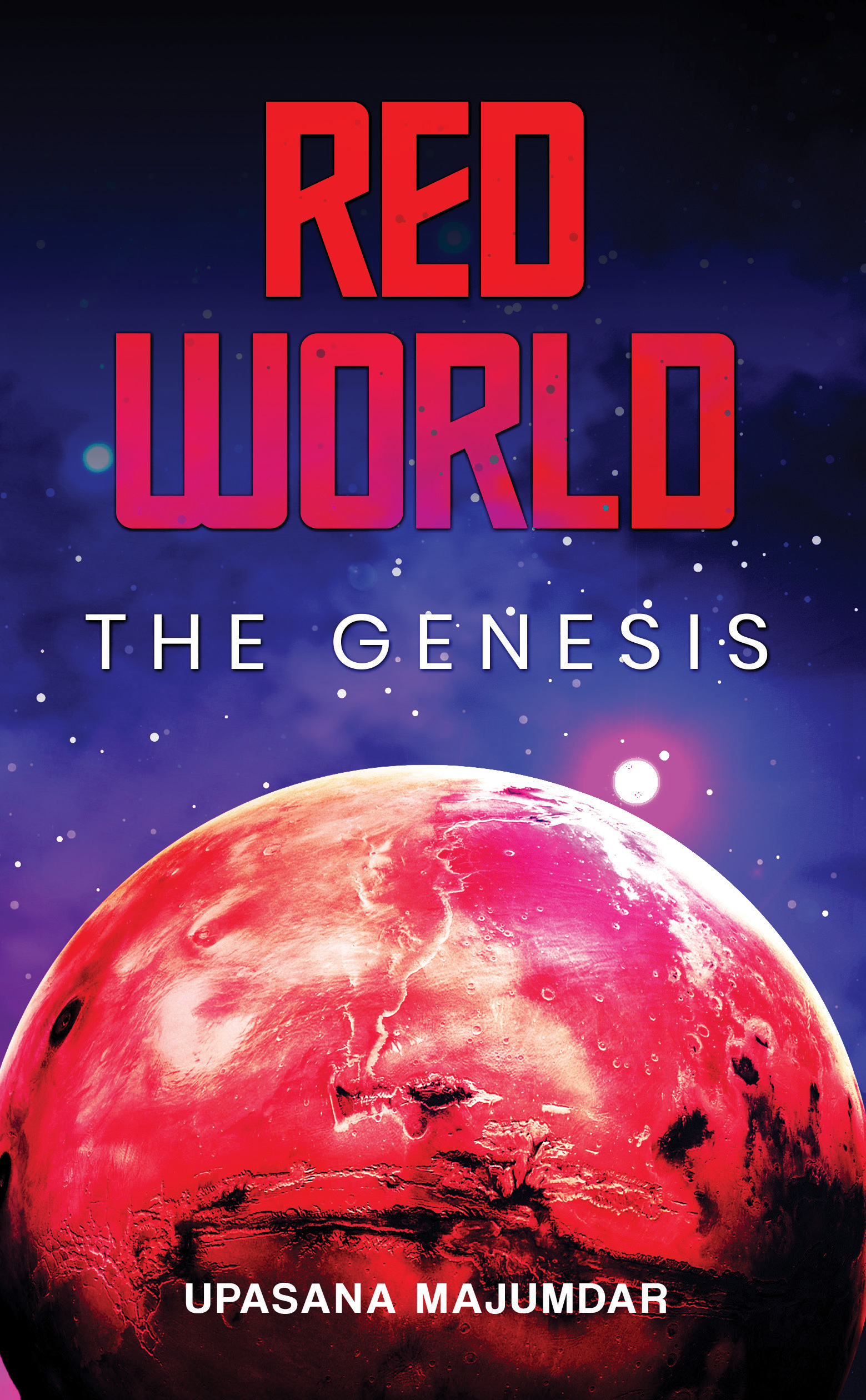 Red World: The Genesis by Upasana Majumdar | Goodreads