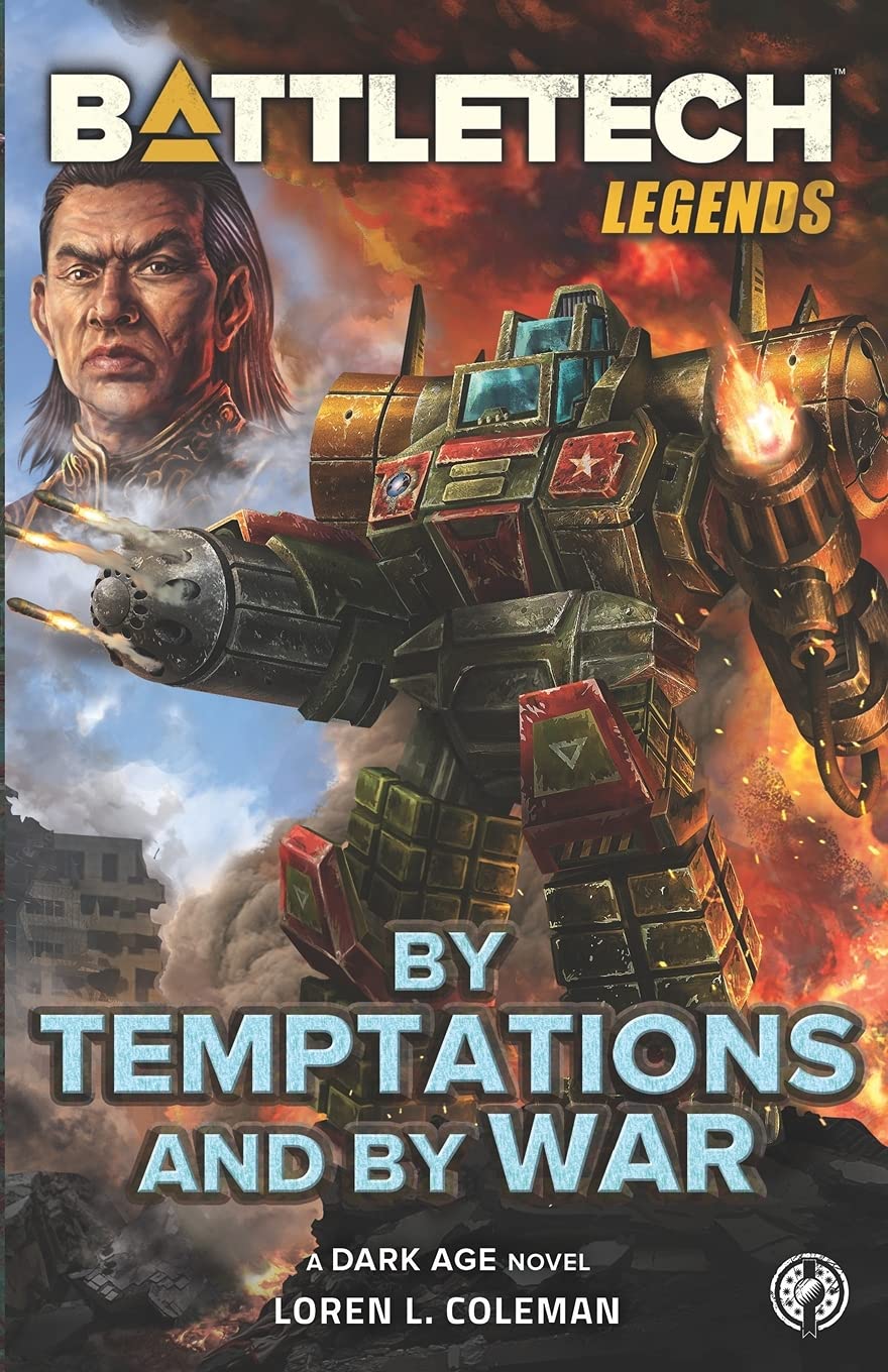 BattleTech Legends: By Temptations and By War by Loren L. Coleman ...