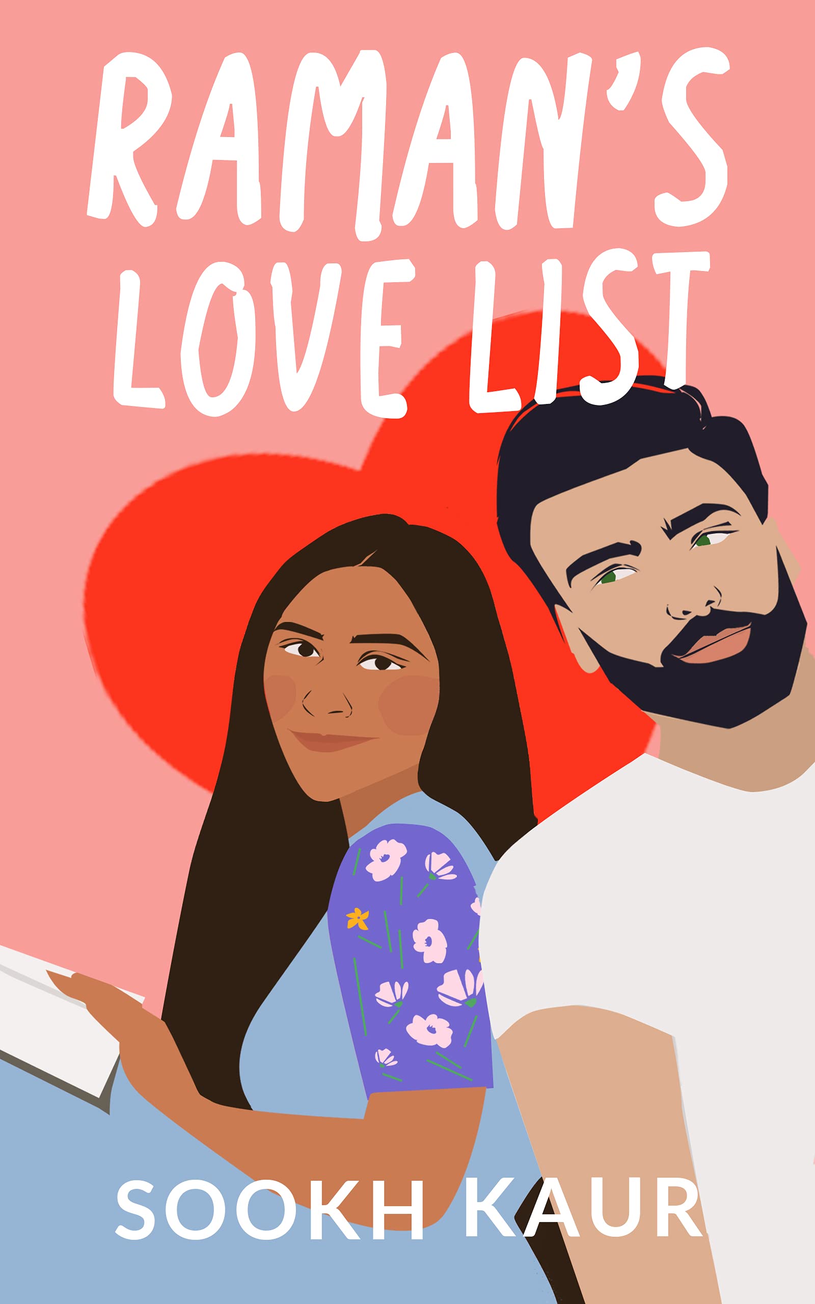 Raman's Love List (Five Friends With Chai) by Sookh Kaur | Goodreads