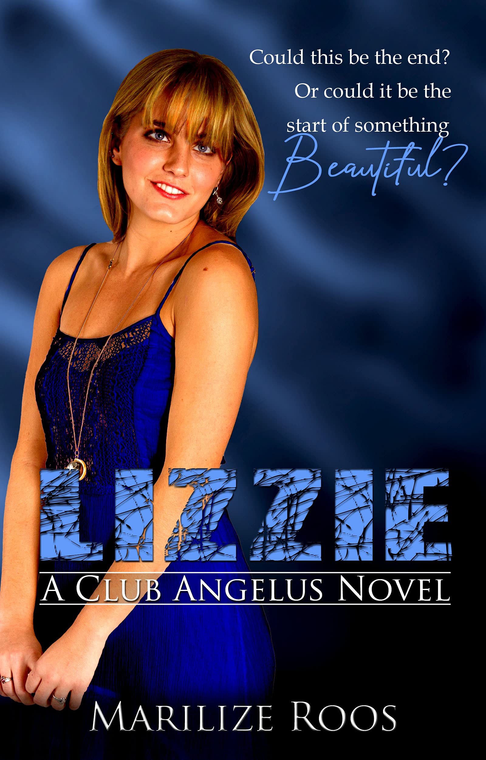 Lizzie (Club Angelus, #4) by Marilize Roos | Goodreads