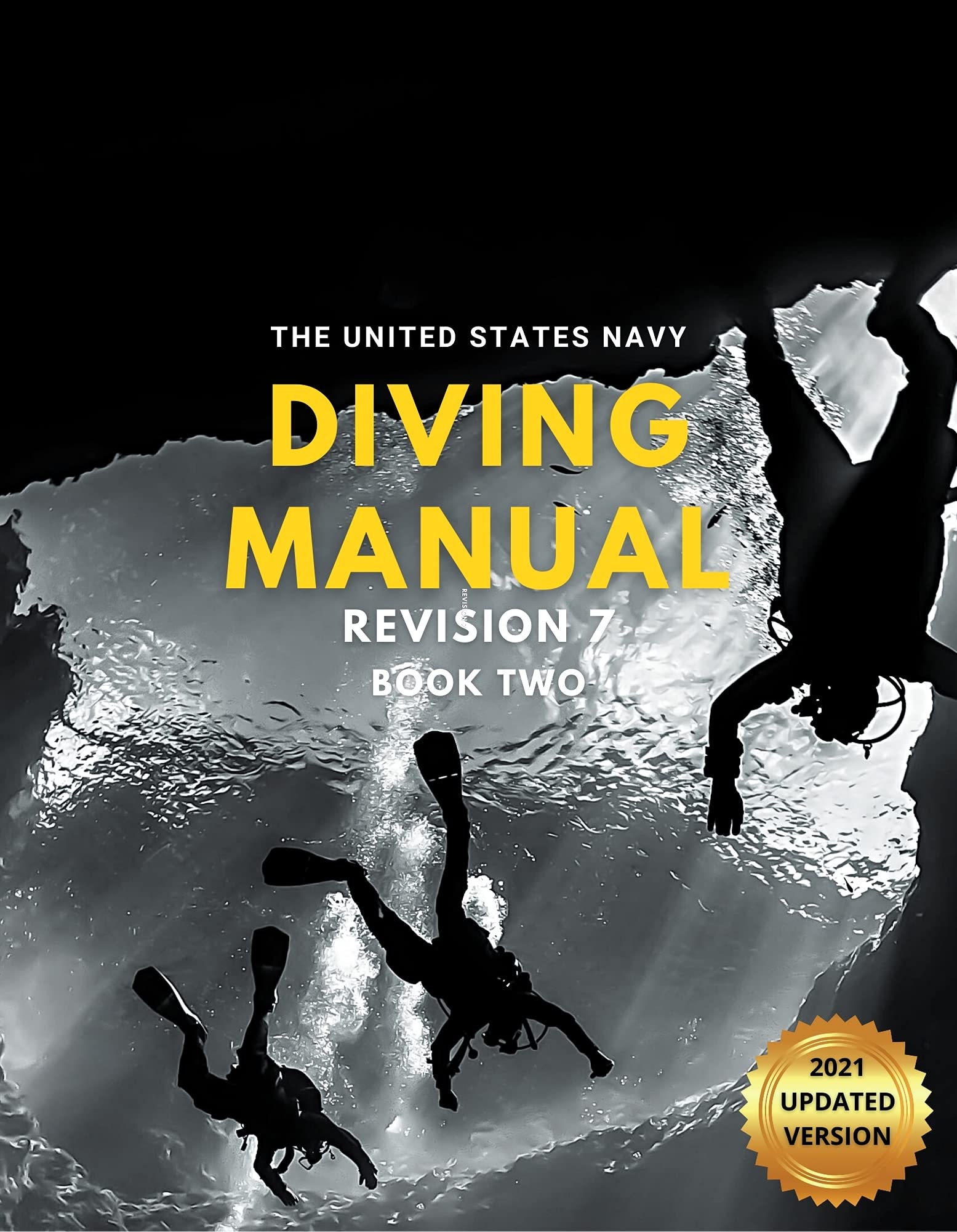 The US NAVY Diving Manual FULL COLOR: Book TWO by The US Navy | Goodreads