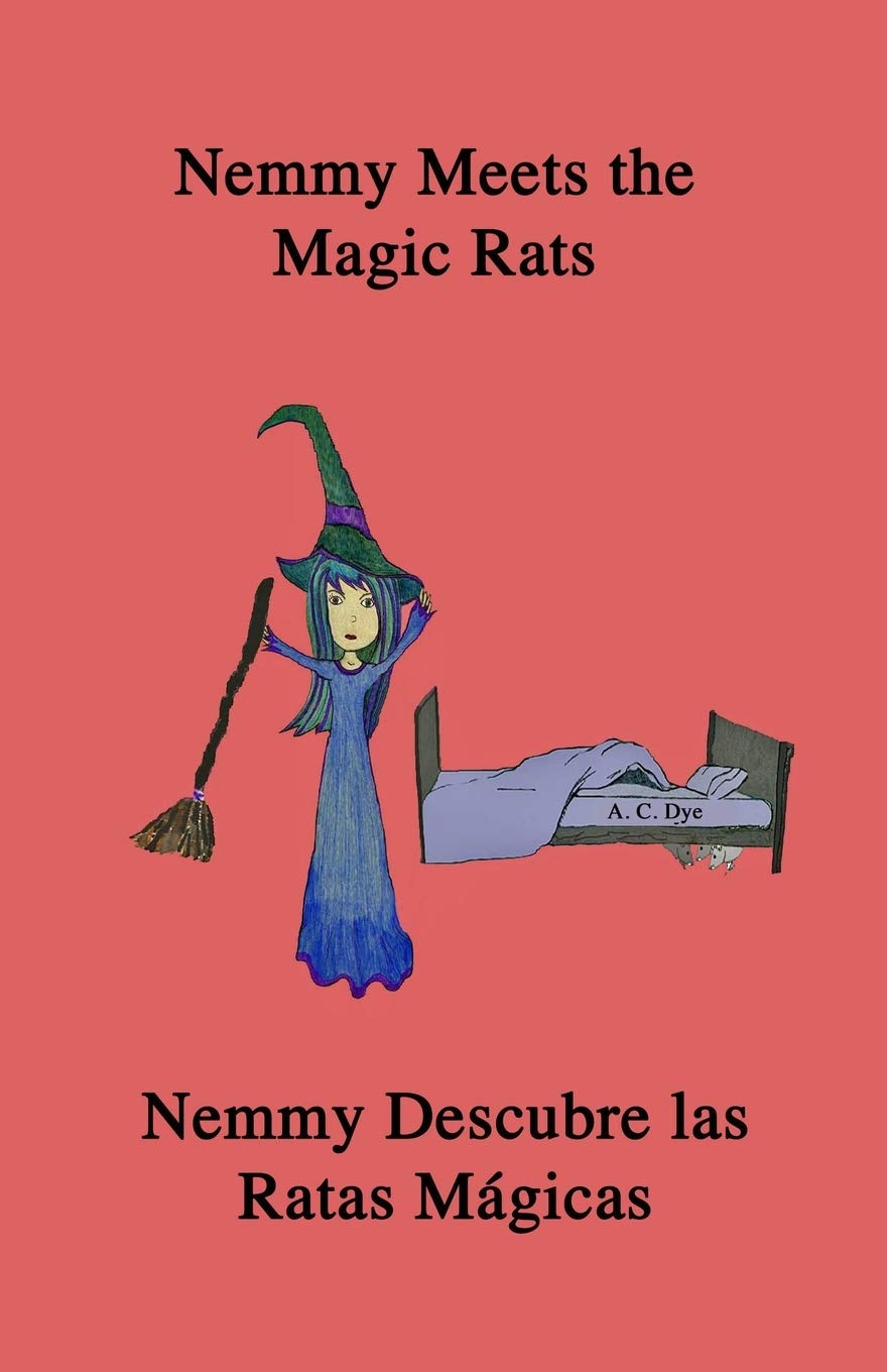 Nemmy Meets the Magic Rats / Nemmy Descubre las Ratas Mágicas by Anna ...