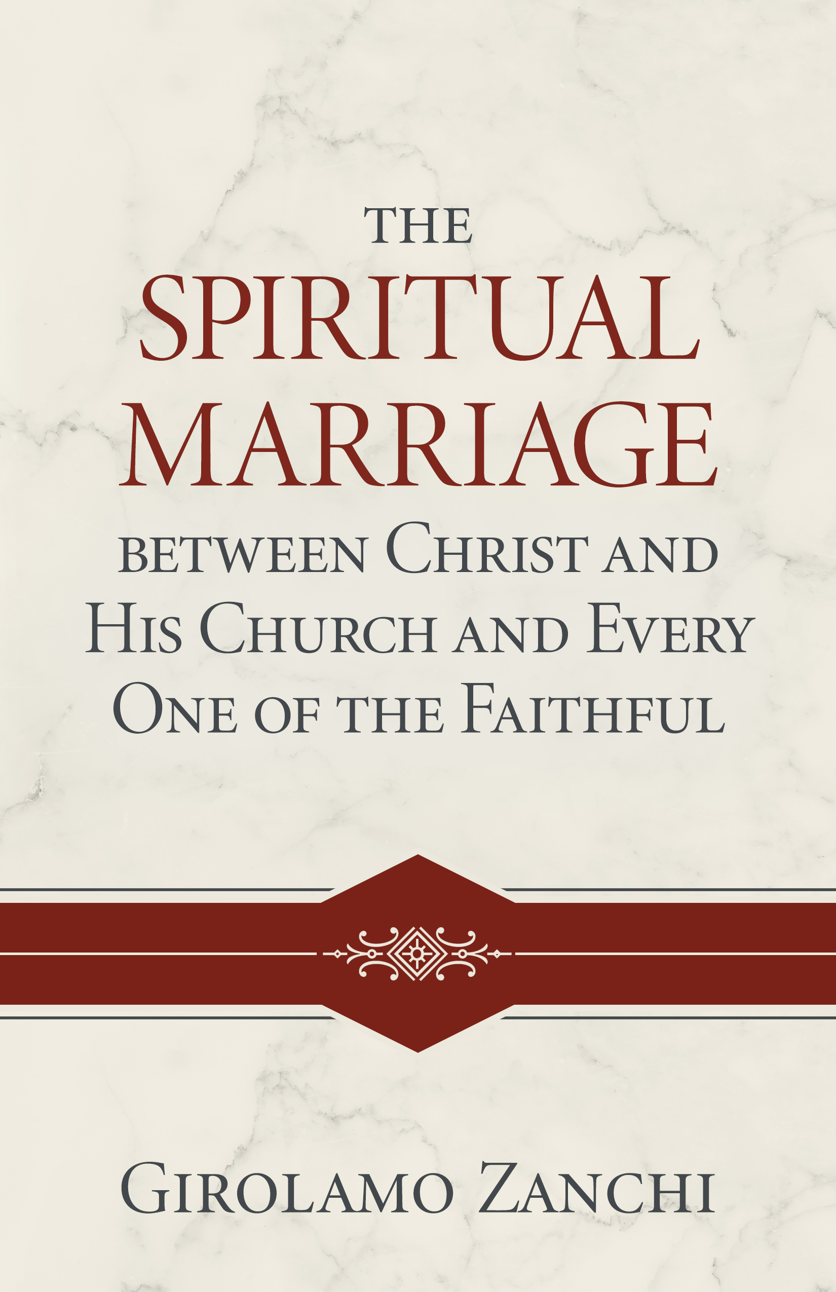 The Spiritual Marriage between Christ and His Church and Every One of ...