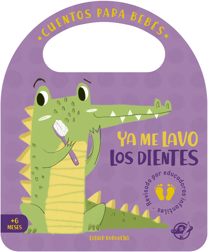 Ya Me Lavo Los Dientes: Un cuento de cartón para aprender a lavarse los ...