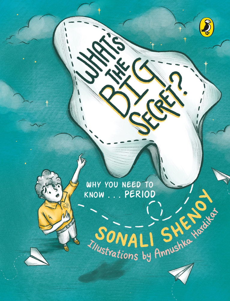 What's the Big Secret?: Why You Need to Know . . . Period: A ...