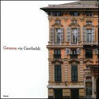 Genova via Garibaldi by Piero Boccardo | Goodreads