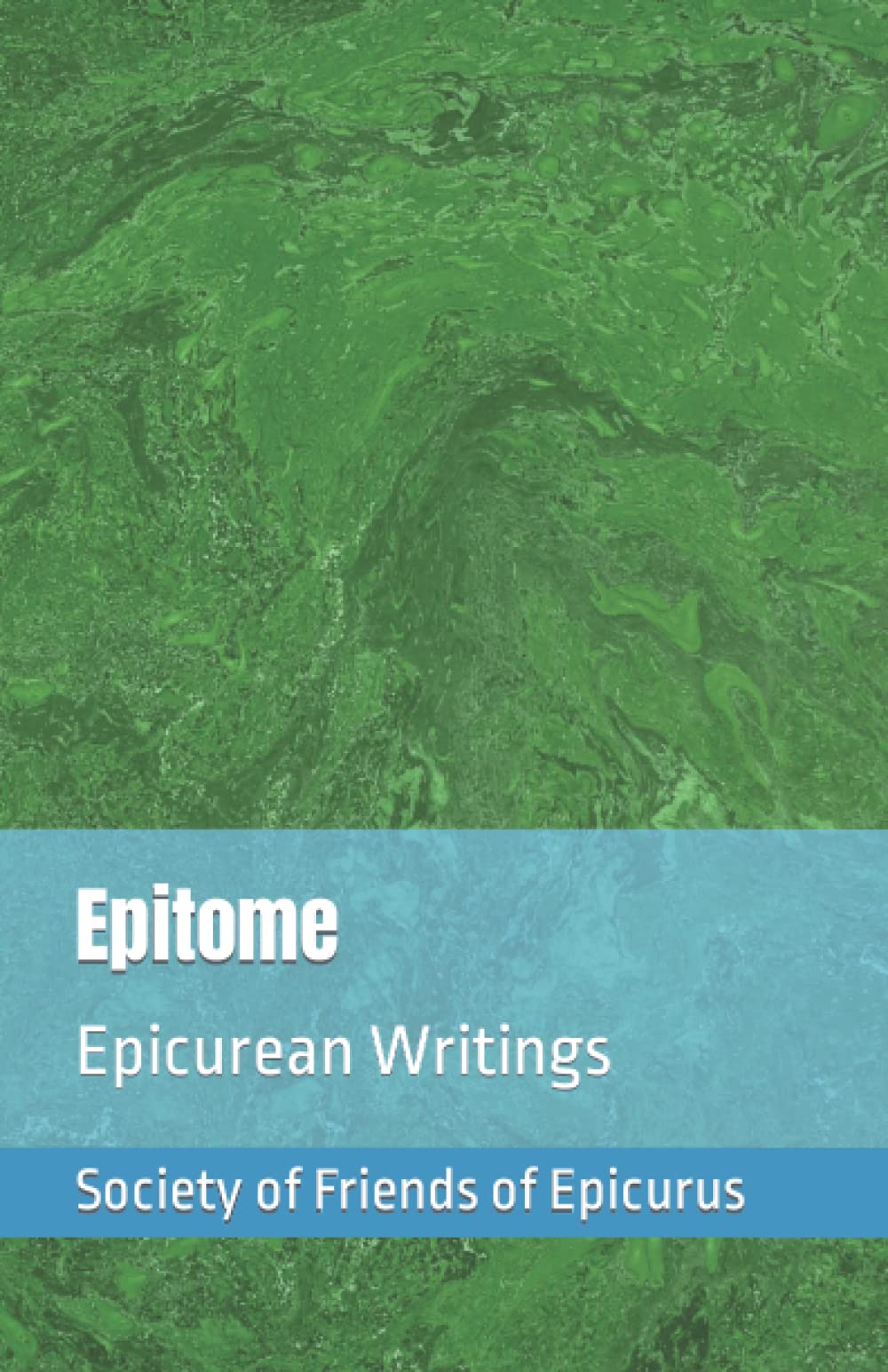 Epitome: Epicurean Writings by Hiram Crespo | Goodreads