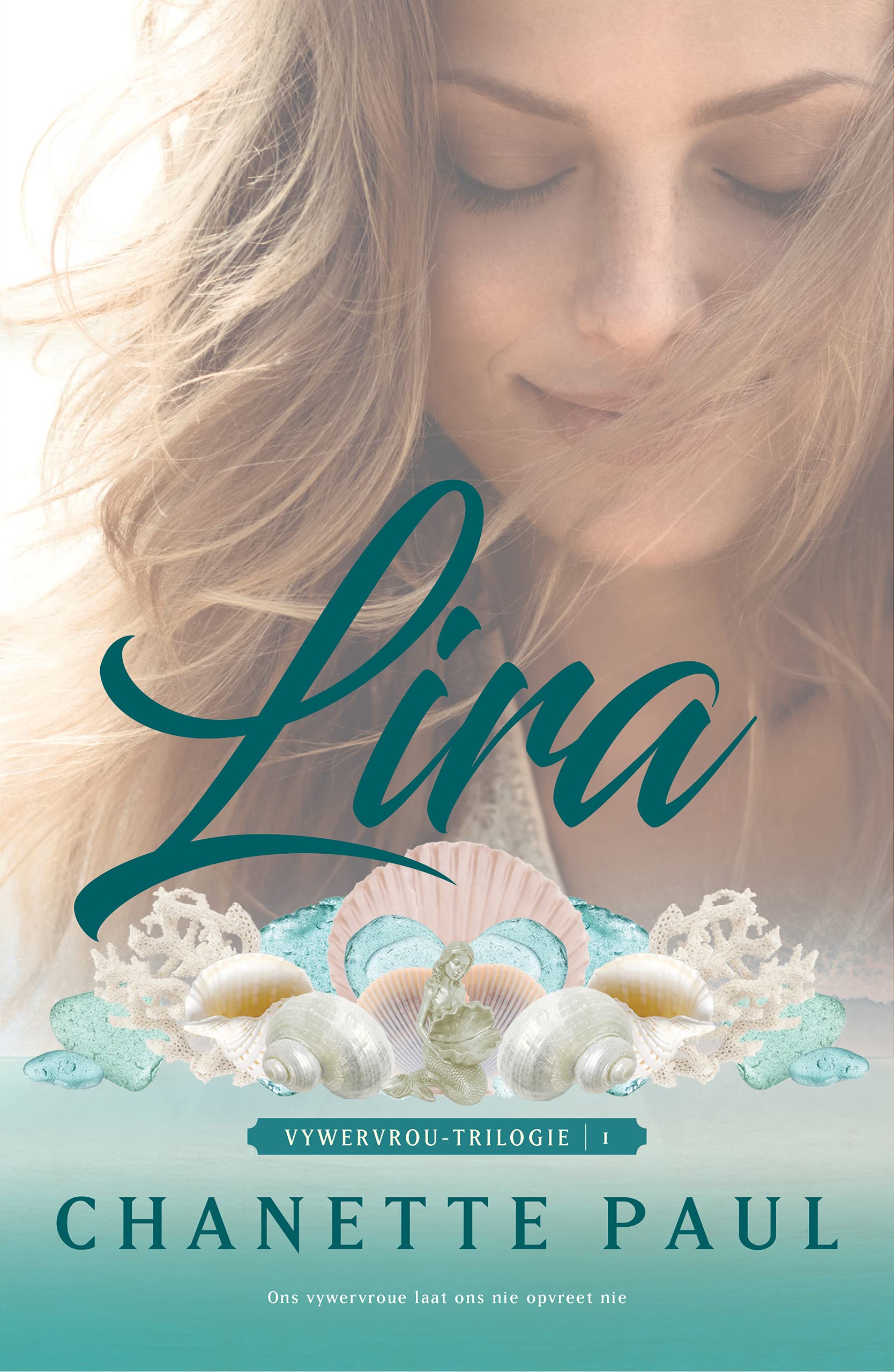 Vywervrou Trilogie 01: Lira: Vywervrou Trilogie 1 by Chanette Paul ...
