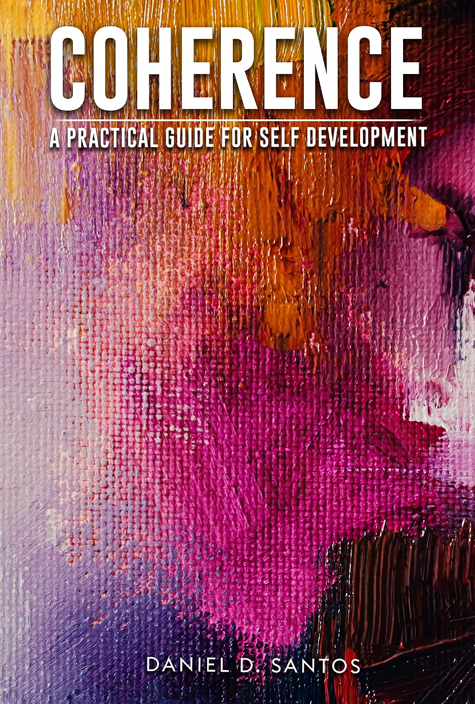 COHERENCE: Practical Guide for Personal and Professional Development ...