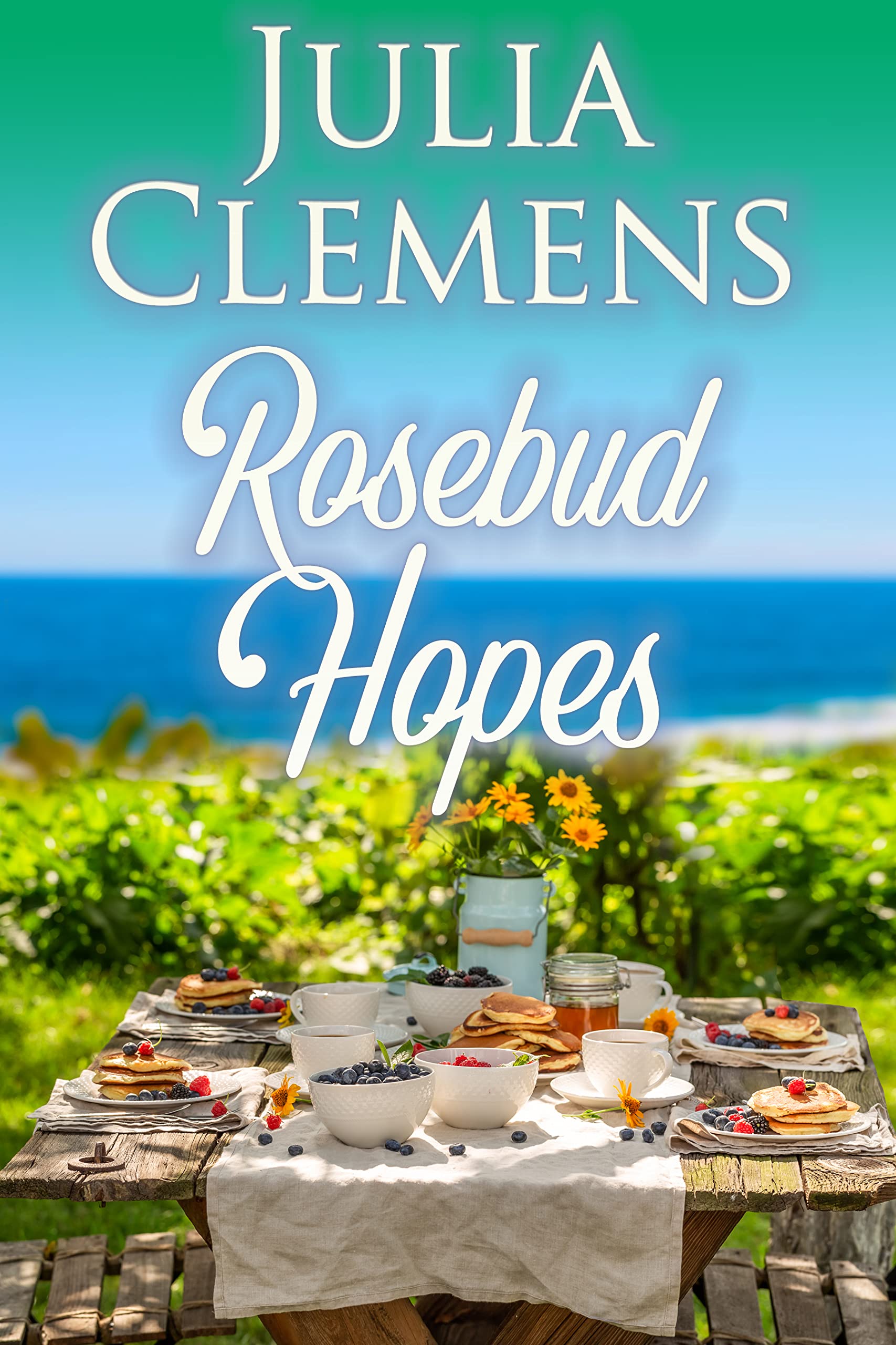 Rosebud Hopes (The Rosebud Girls, #4) by Julia Clemens | Goodreads
