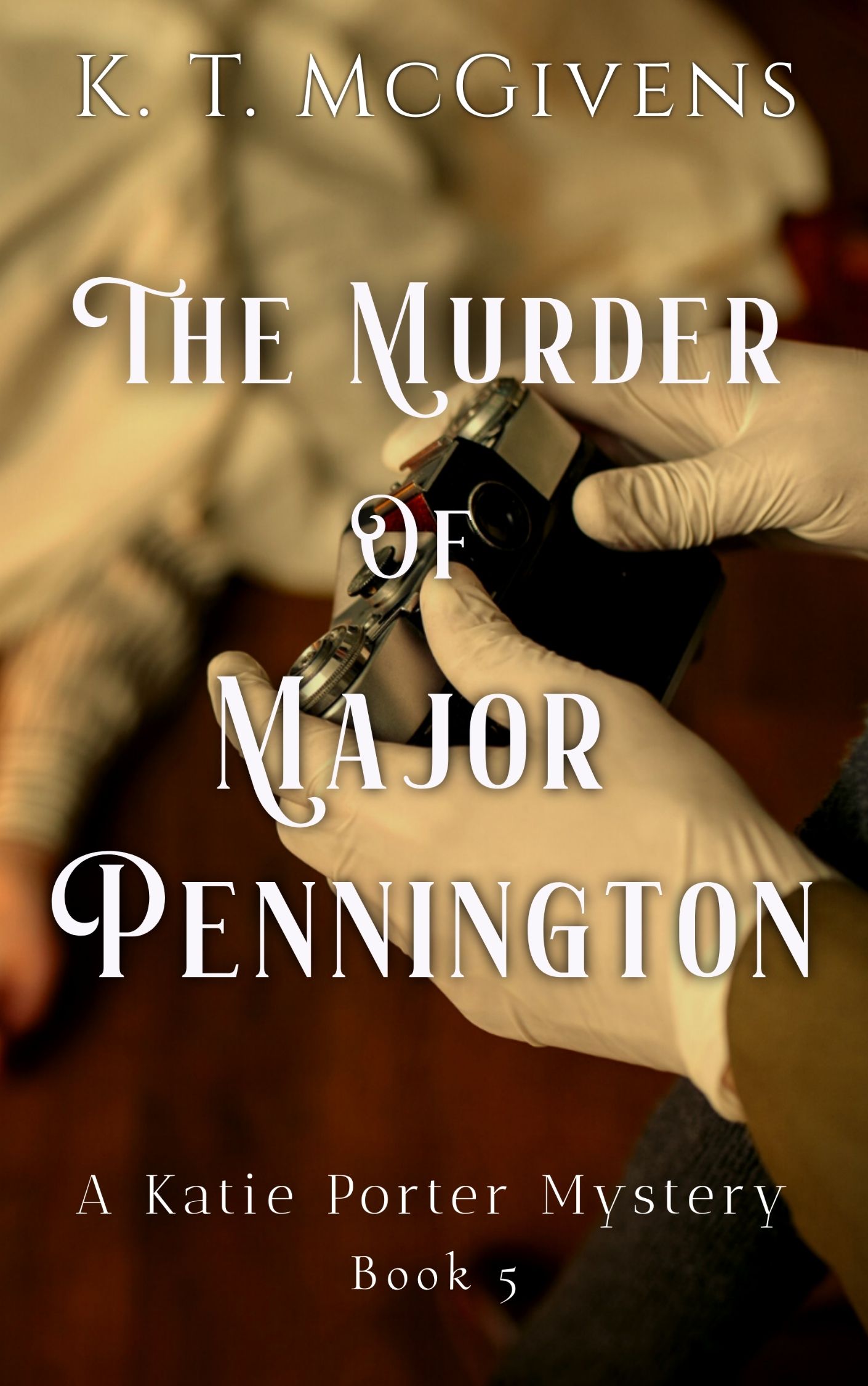 The Murder of Major Pennington (#5) by K.T. McGivens | Goodreads