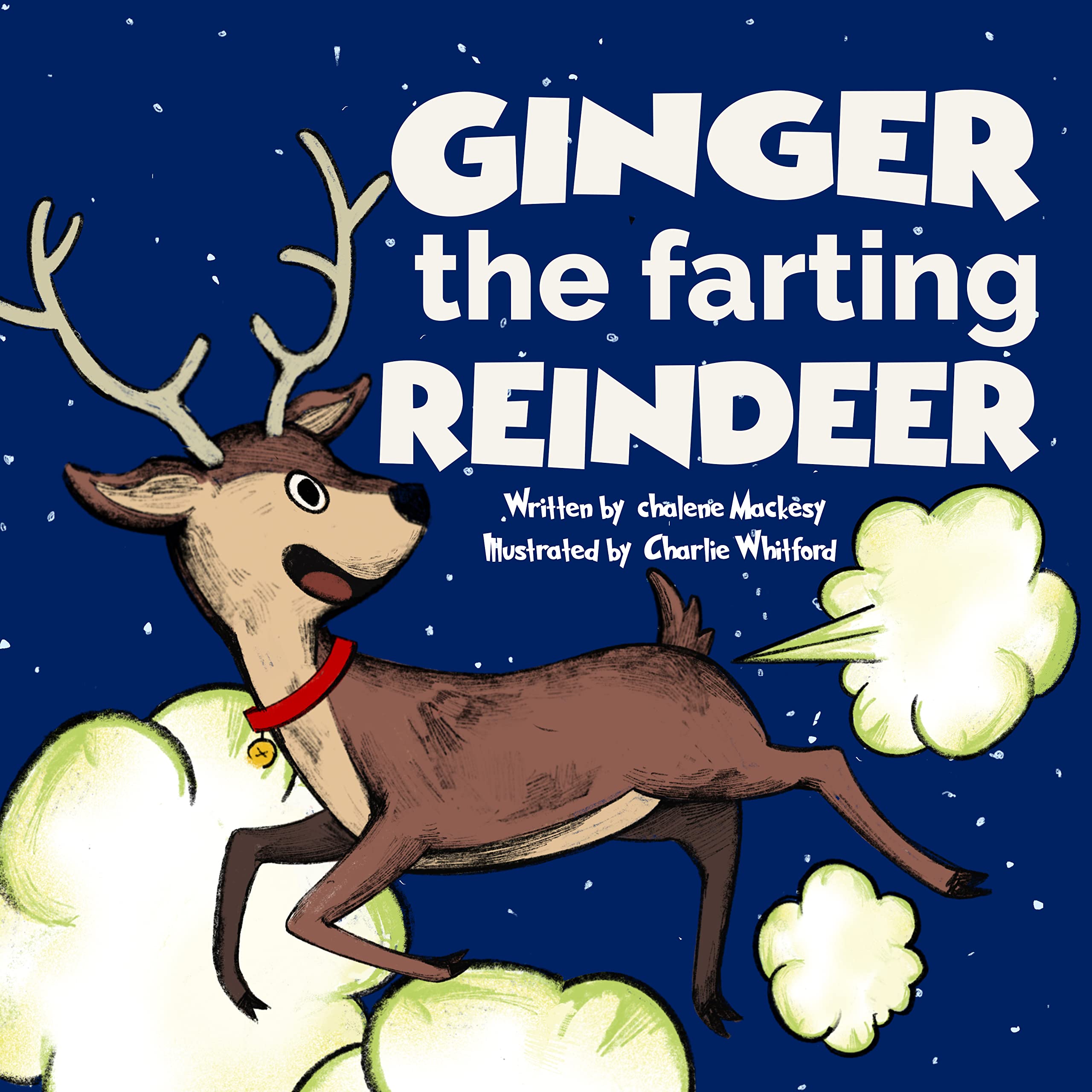 Ginger the Farting Reindeer: A Funny Story About A Reindeer Who Farts ...