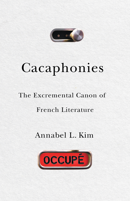 Cacaphonies: The Excremental Canon of French Literature by Annabel L ...