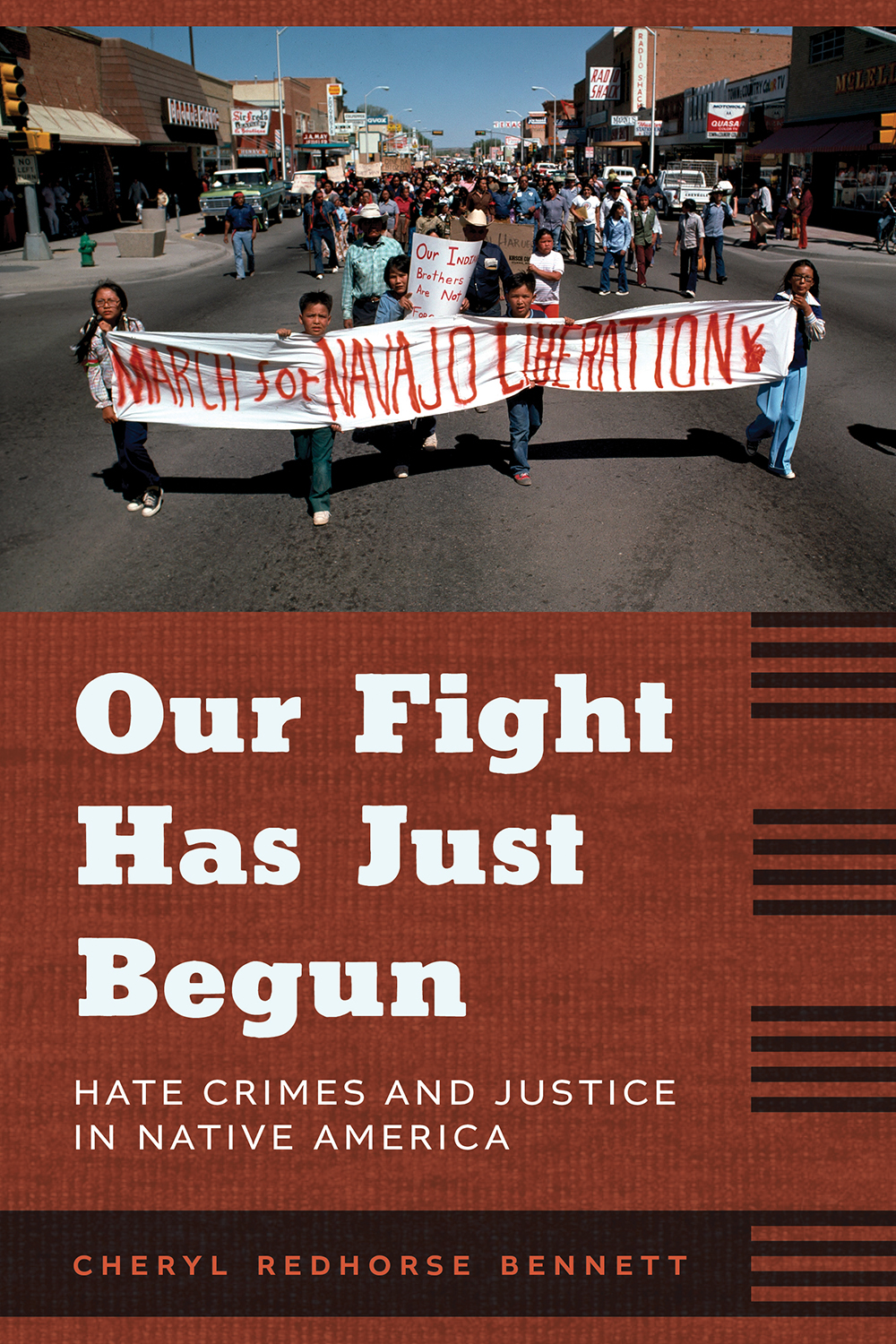 Our Fight Has Just Begun: Hate Crimes and Justice in Native America by ...