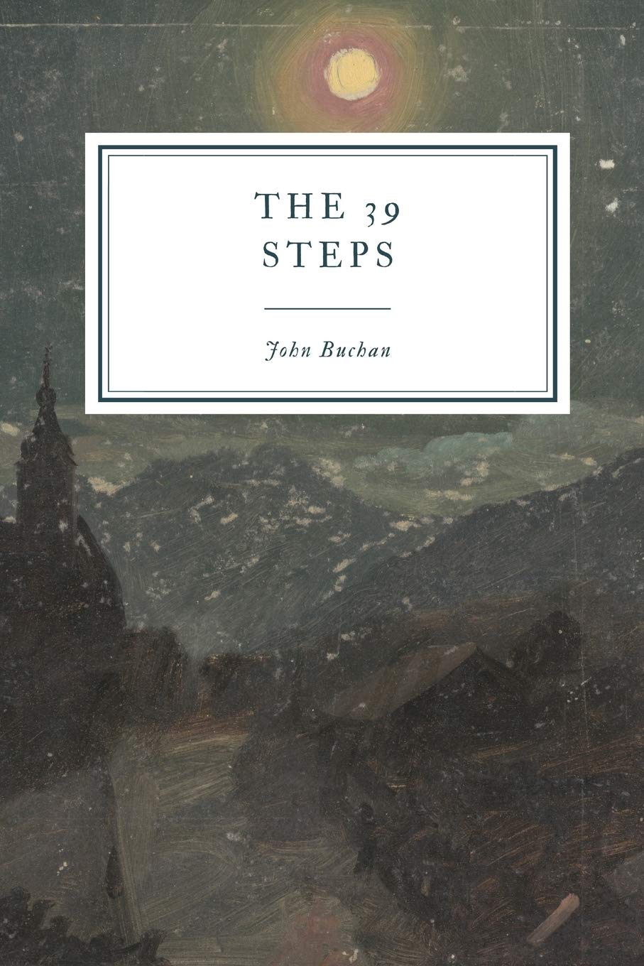 The 39 Steps by John Buchan | Goodreads