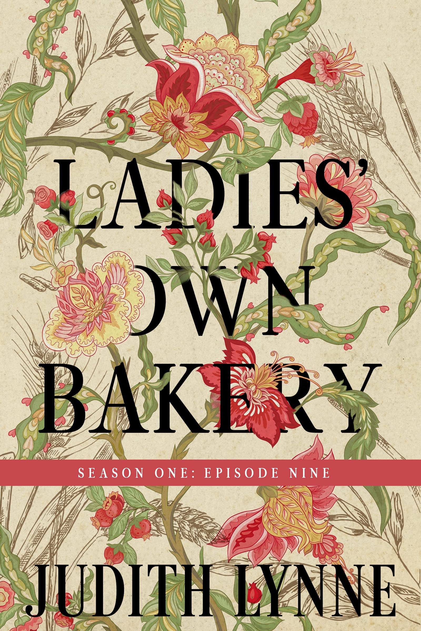 Ladies' Own Bakery Episode 9 by Judith Lynne | Goodreads